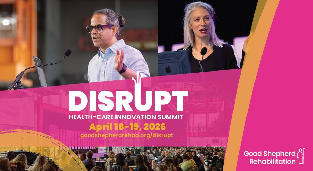 Good Shepherd to Host 4th Annual DISRUPT Health-Care Conference